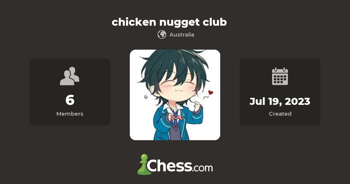 chicken nugget club - Chess Club - Chess.com chicken nugget club - Chess Club - Chess.com