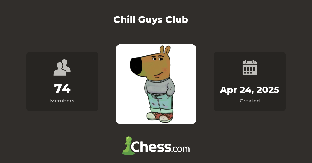 Chill Guys Club - Chess Club - Chess.com