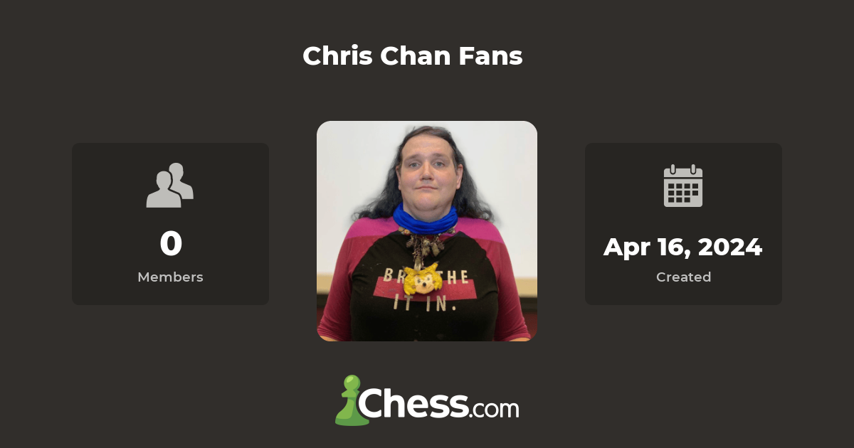 Chris Chan Fans - Chess Club - Chess.com