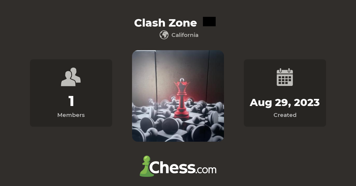 Clash Zone - Chess Club - Chess.com