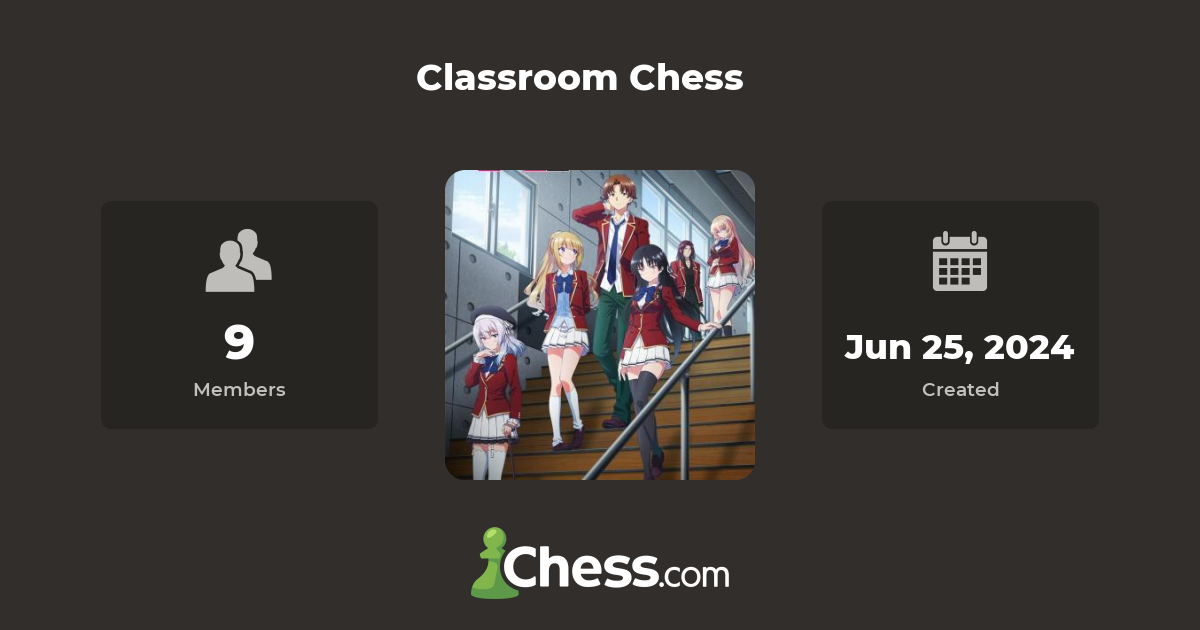 Classroom Chess - Chess Club - Chess.com
