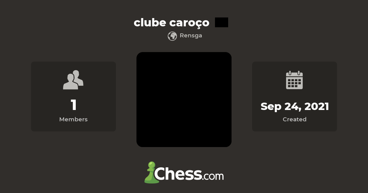 clube caroço - Chess Club - Chess.com