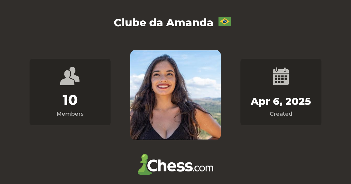 Clube da Amanda - Chess Club - Chess.com