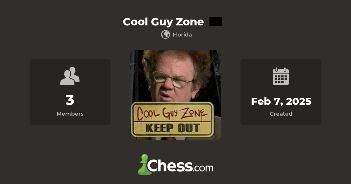 Cool Guy Zone - Chess Club - Chess.com