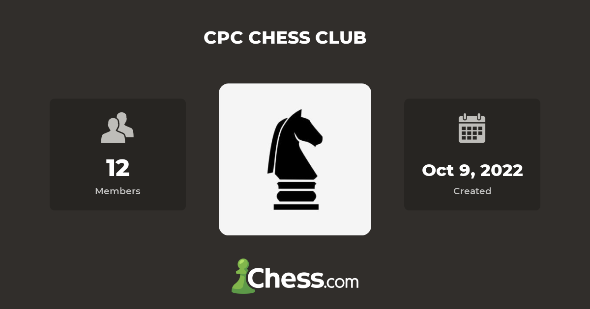 CPC CHESS CLUB - Chess Club - Chess.com