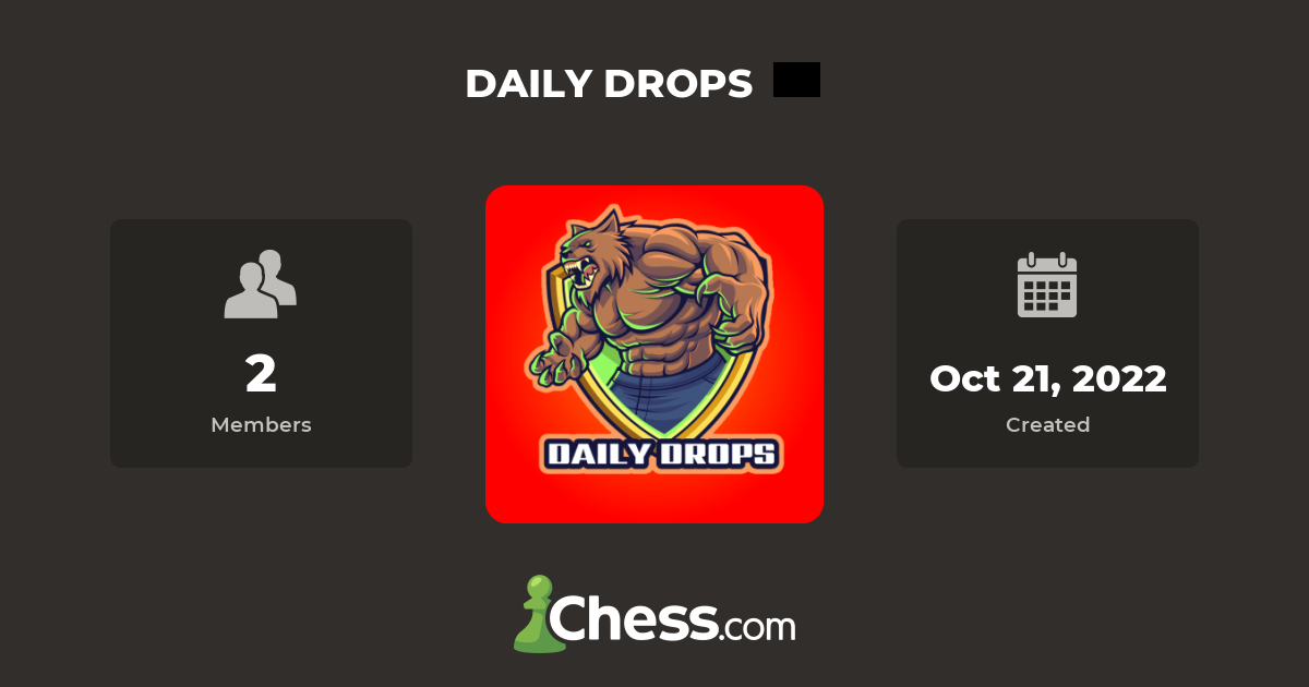 DAILY DROPS - Chess Club - Chess.com