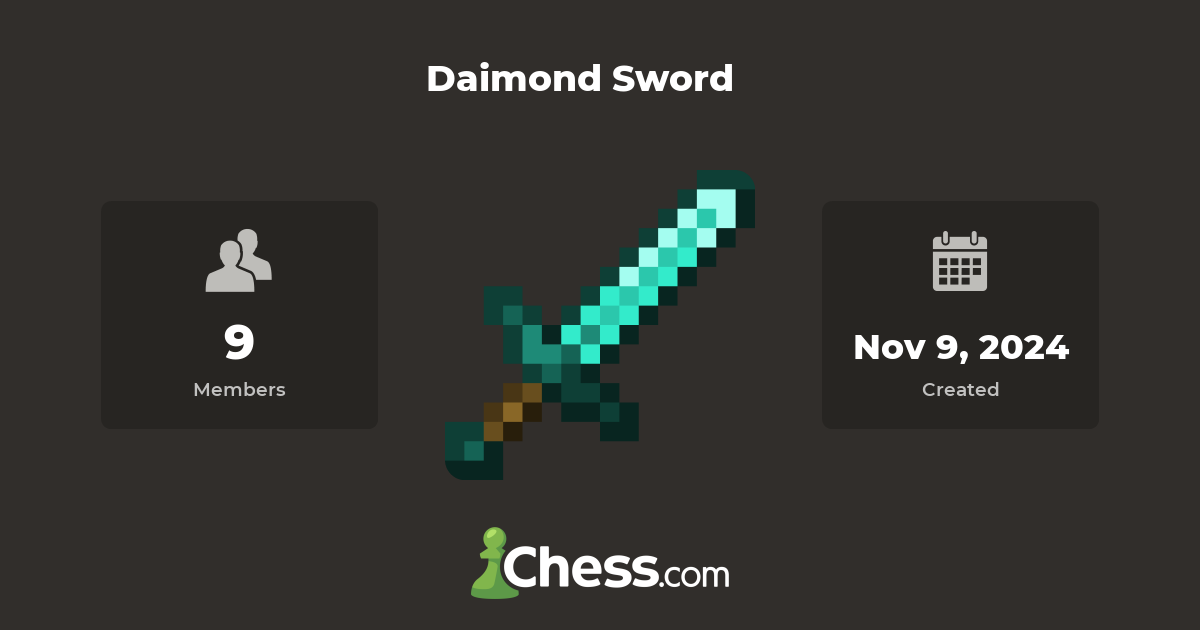 Daimond Sword - Chess Club - Chess.com