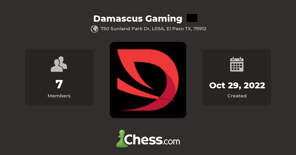 Damascus Gaming - Chess Club - Chess.com