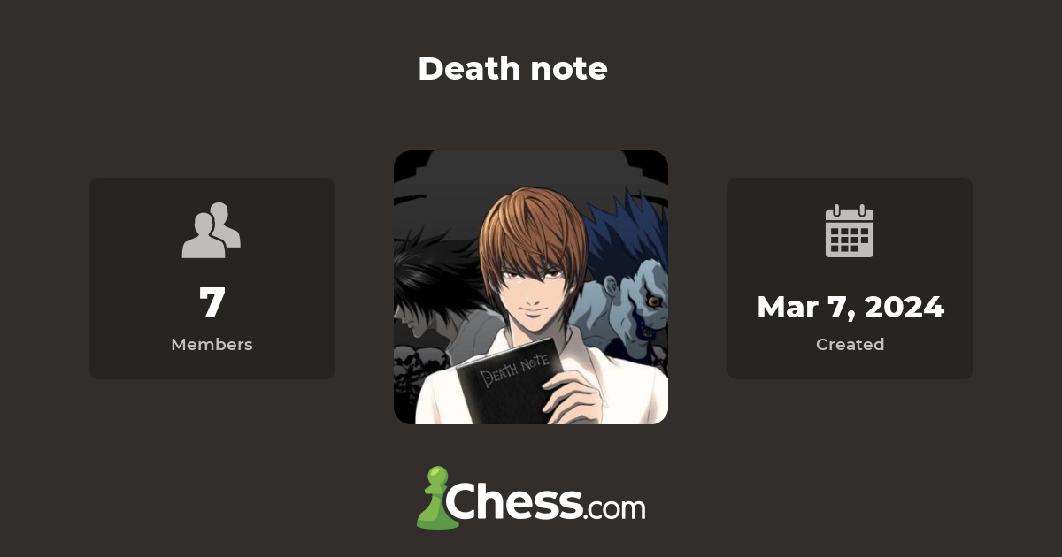 Death note - Chess Club - Chess.com