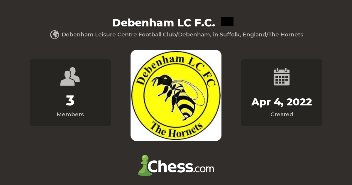 Debenham LC F.C. - Chess Club - Chess.com