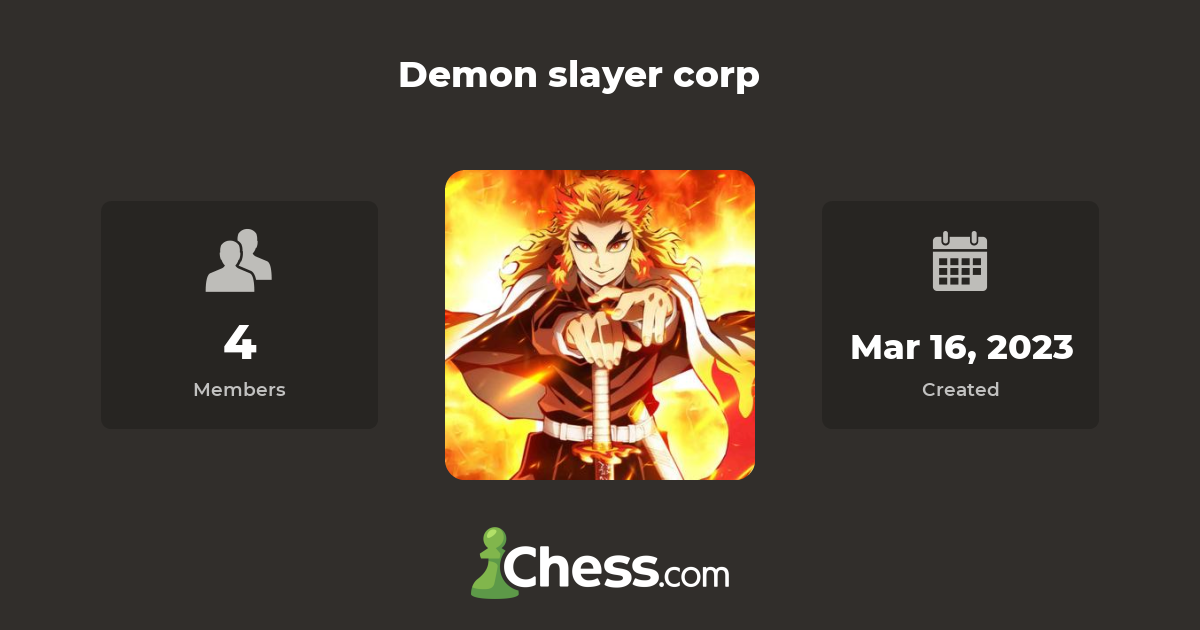 Demon slayer corp - Chess Club - Chess.com