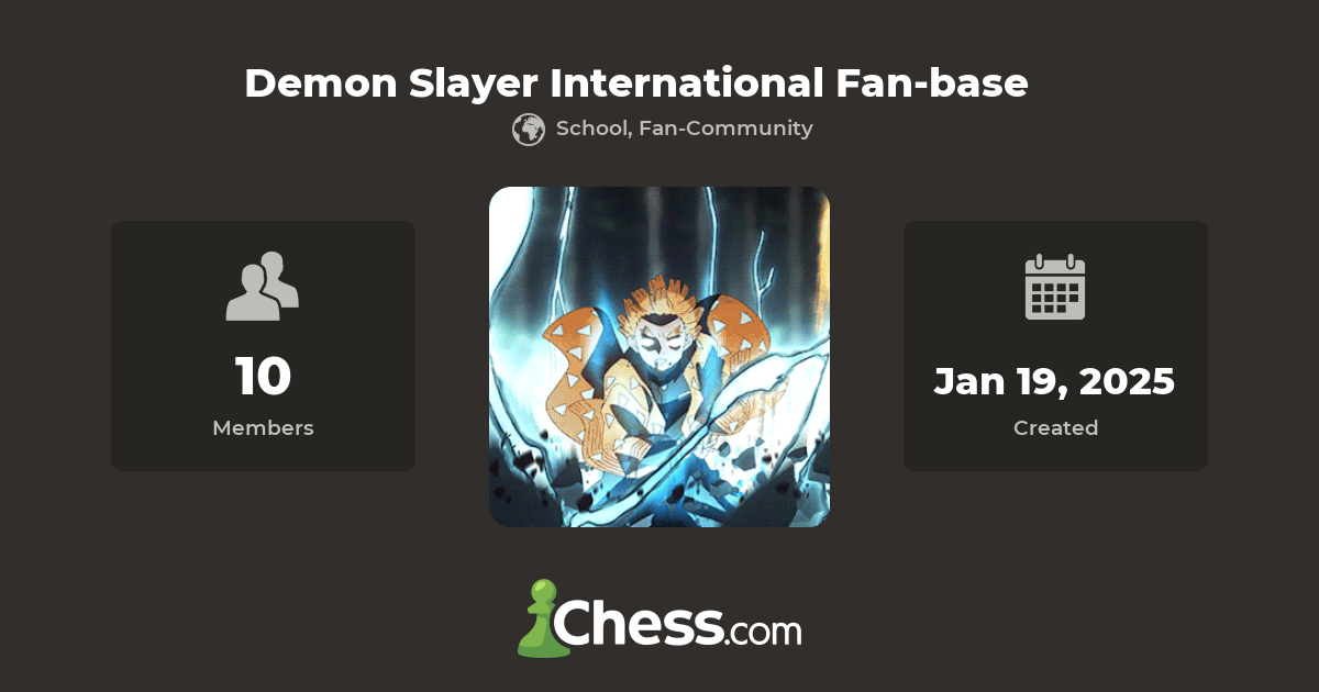 Demon Slayer International Fan-base - Chess Club - Chess.com