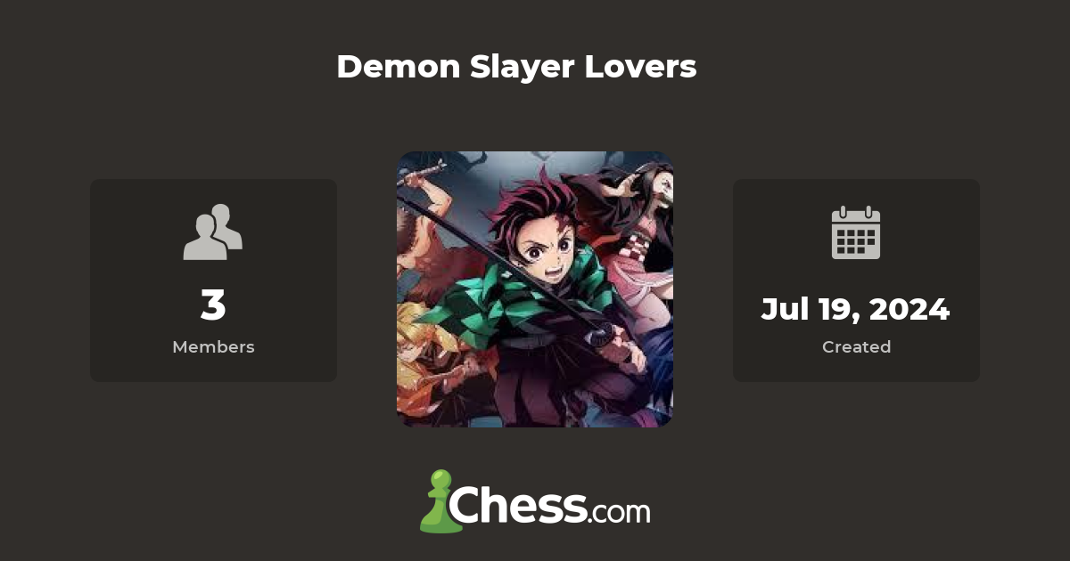Demon Slayer Lovers - Chess Club - Chess.com