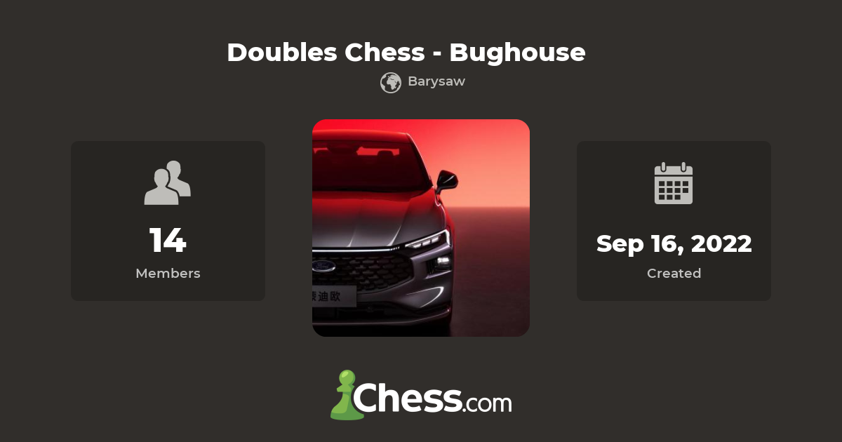 Doubles Chess - Bughouse - Chess Club - Chess.com
