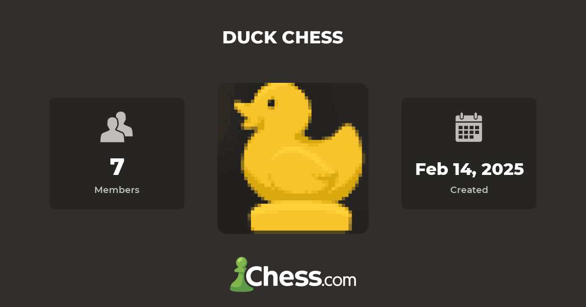 DUCK CHESS - Chess Club - Chess.com