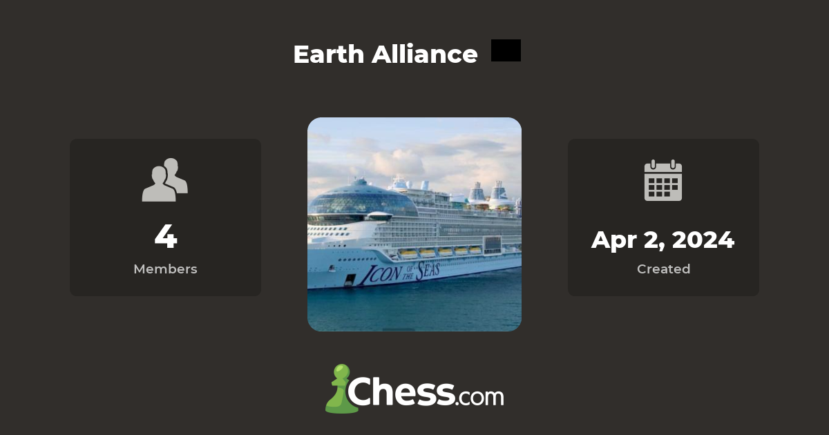 Earth Alliance - Chess Club - Chess.com