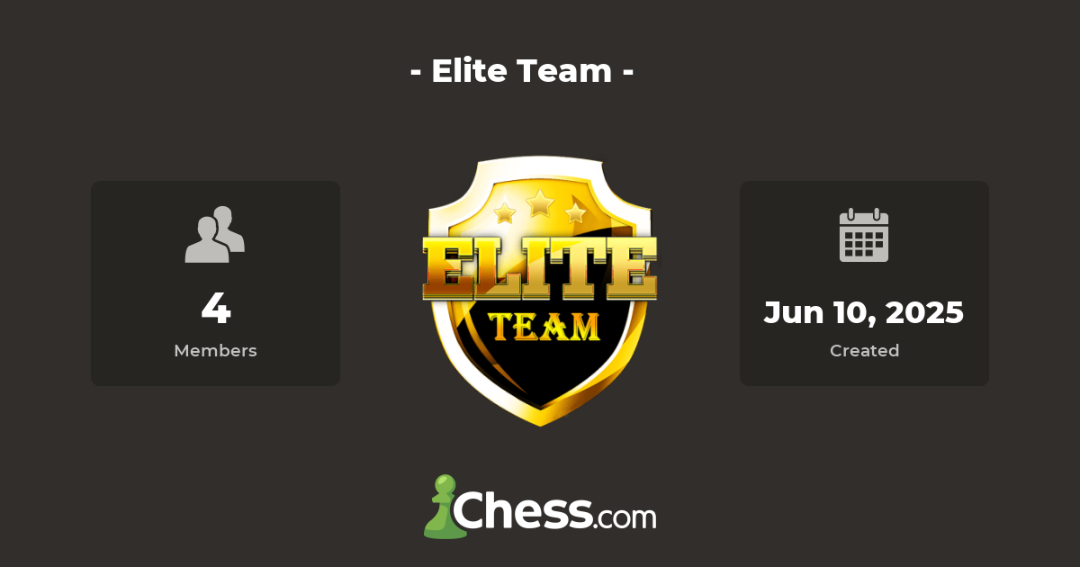 - Elite Team - - Chess Club - Chess.com