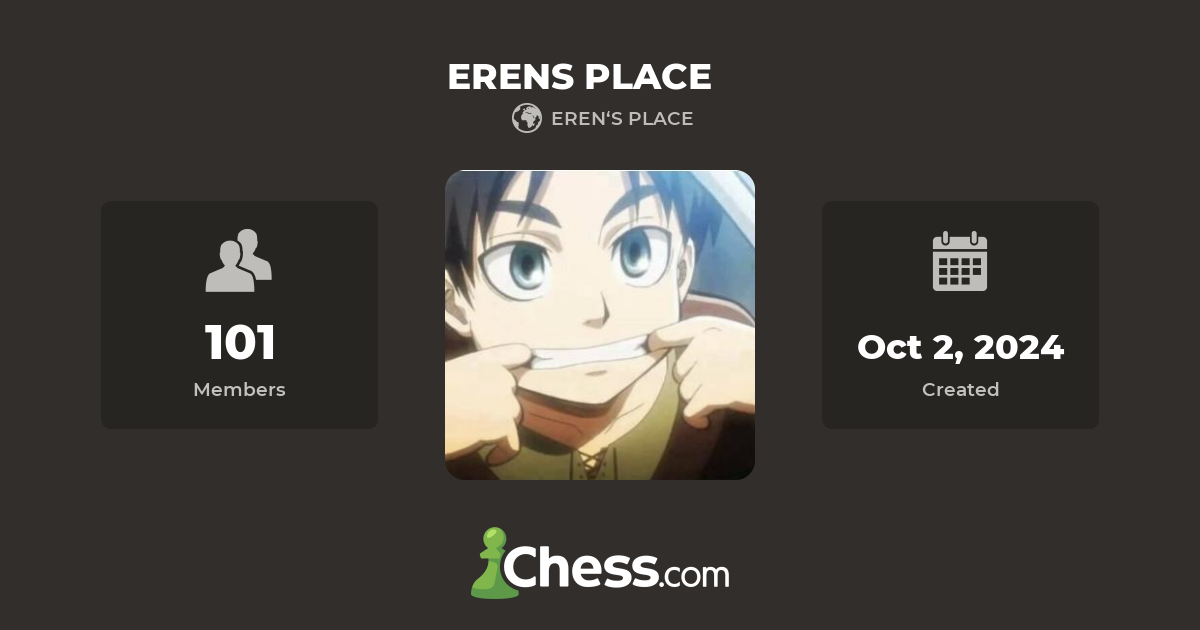 ERENS PLACE - Chess Club - Chess.com