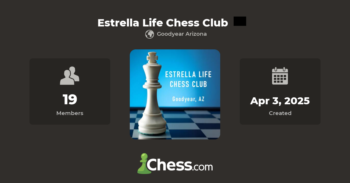 Estrella Life Chess Club - Chess Club - Chess.com