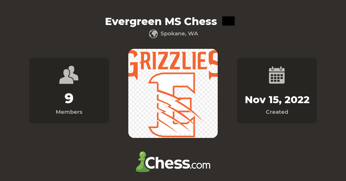 Evergreen MS Chess - Chess Club - Chess.com