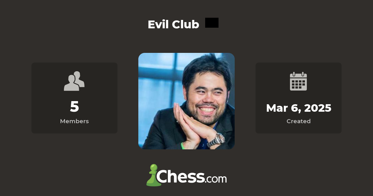 Evil Club - Chess Club - Chess.com