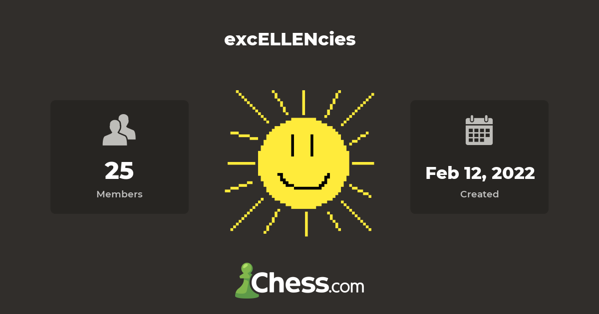 excELLENcies - Chess Club - Chess.com