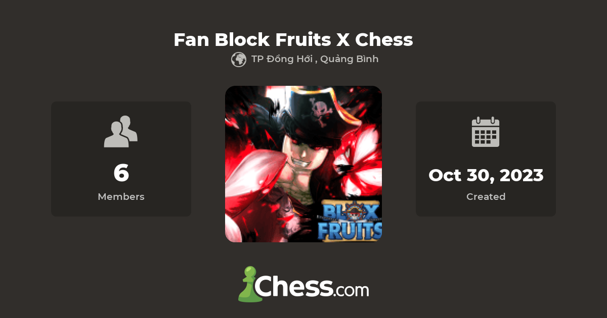 Fan Block Fruits X Chess - Chess Club - Chess.com