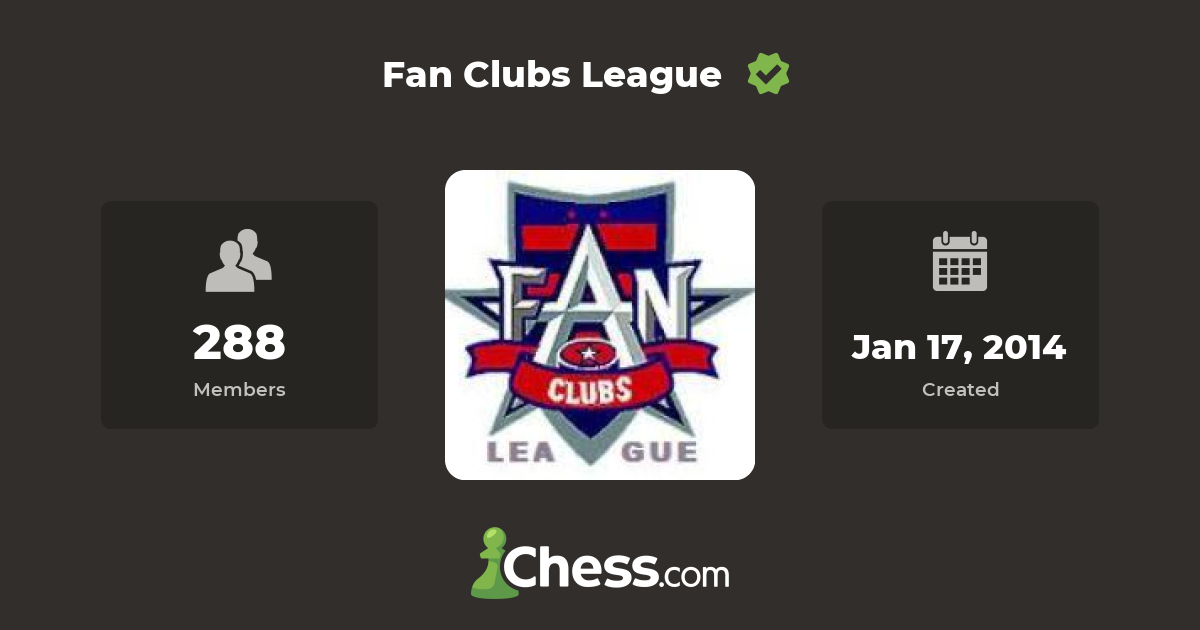 Fan Clubs League - Chess Club - Chess.com