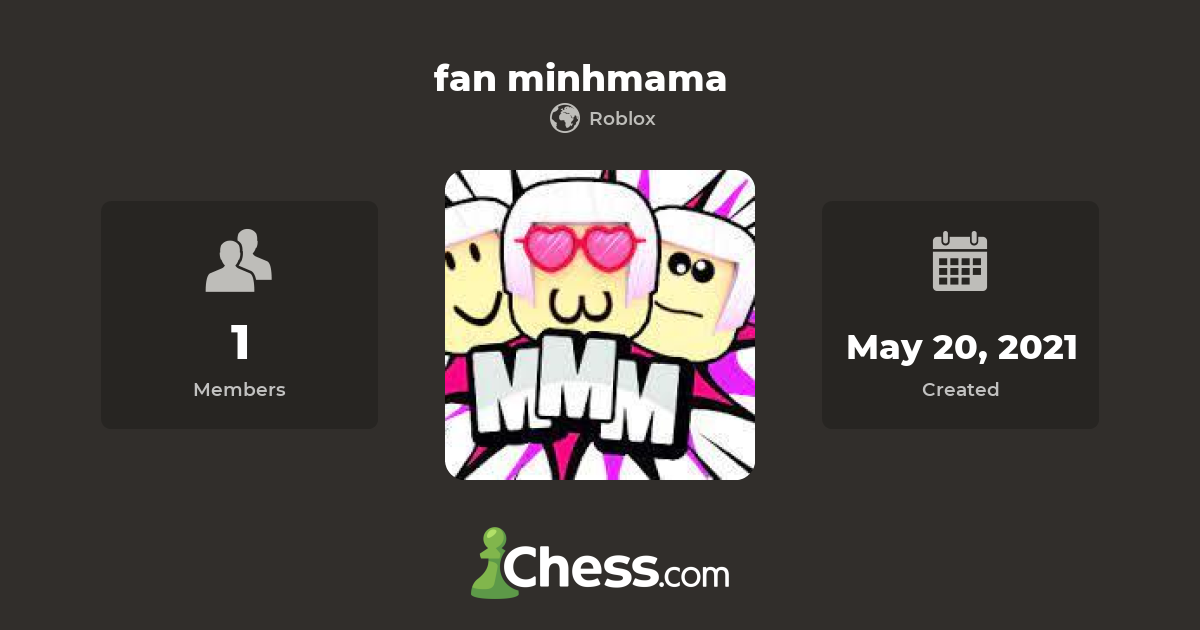 fan minhmama - Chess Club - Chess.com