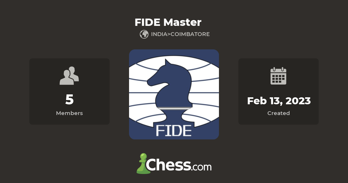 FIDE Master - Chess Club - Chess.com