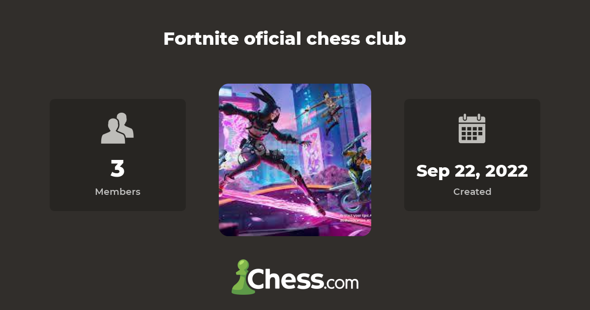 Fortnite oficial chess club - Chess Club - Chess.com