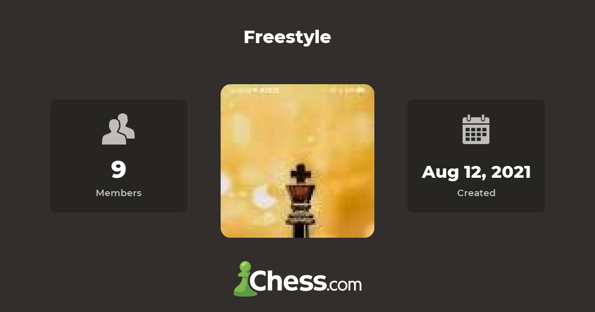 Freestyle - Chess Club - Chess.com