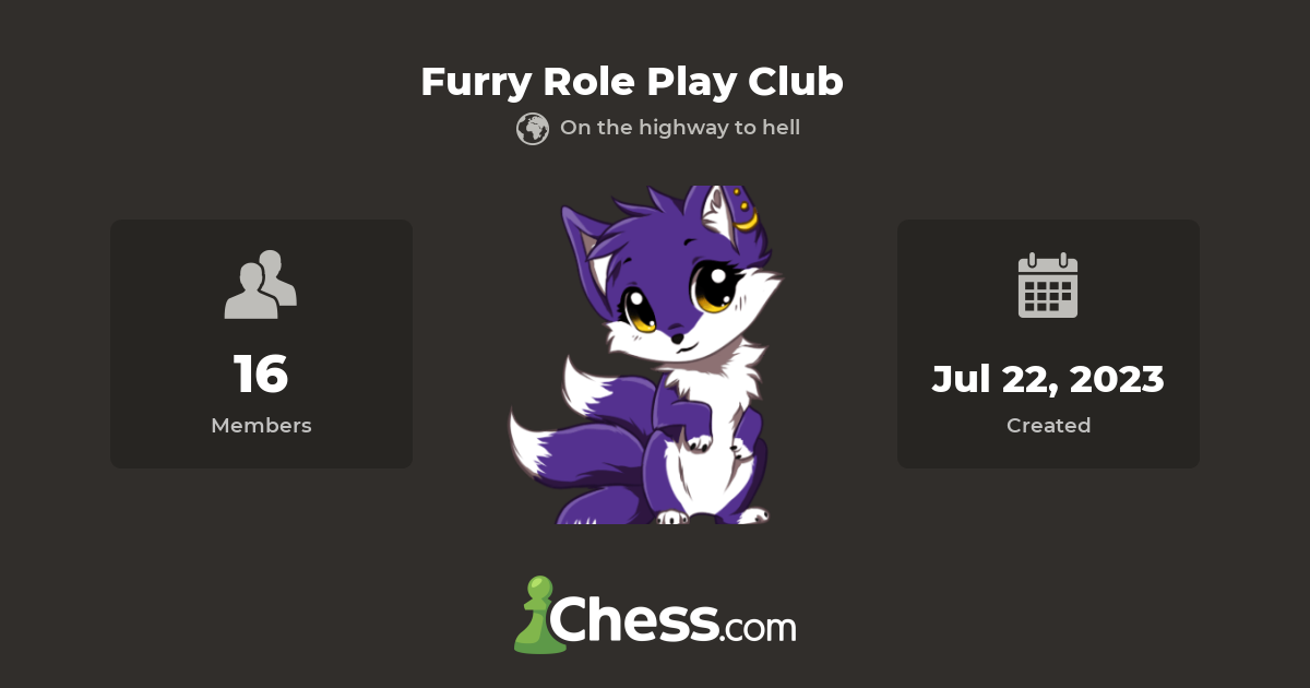 Furry Role Play Club - Chess Club - Chess.com