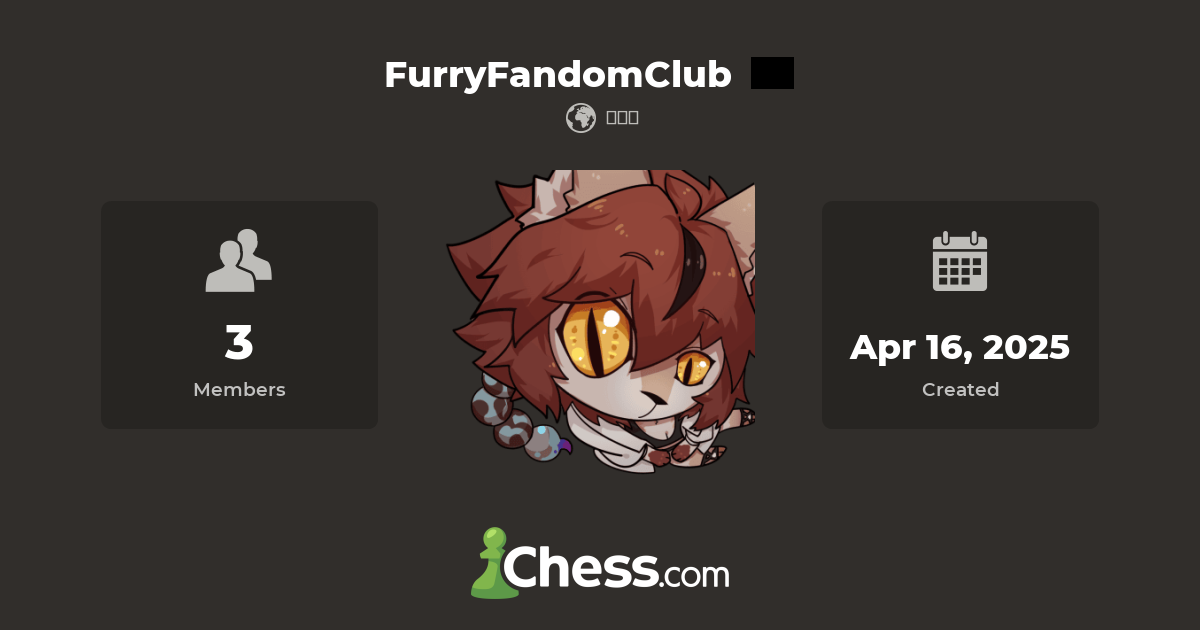 FurryFandomClub - Chess Club - Chess.com