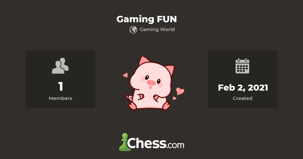 Gaming FUN - Chess Club - Chess.com