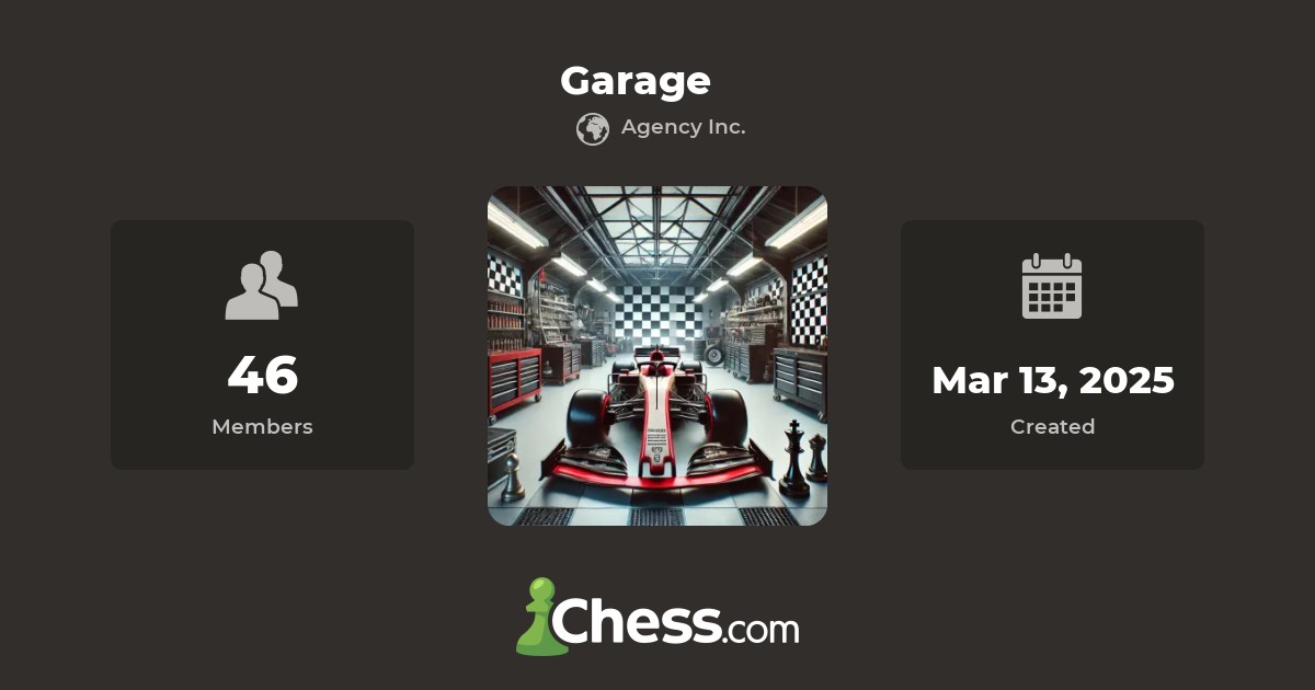 Garage - Chess Club - Chess.com