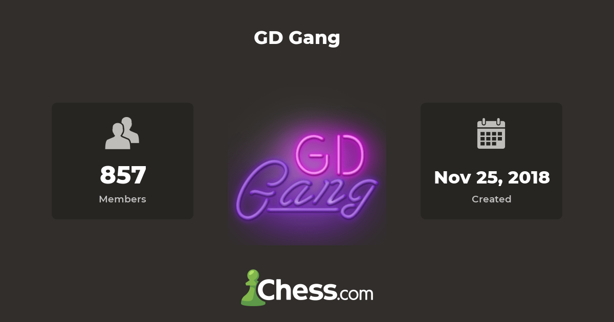 GD Gang - Chess Club - Chess.com