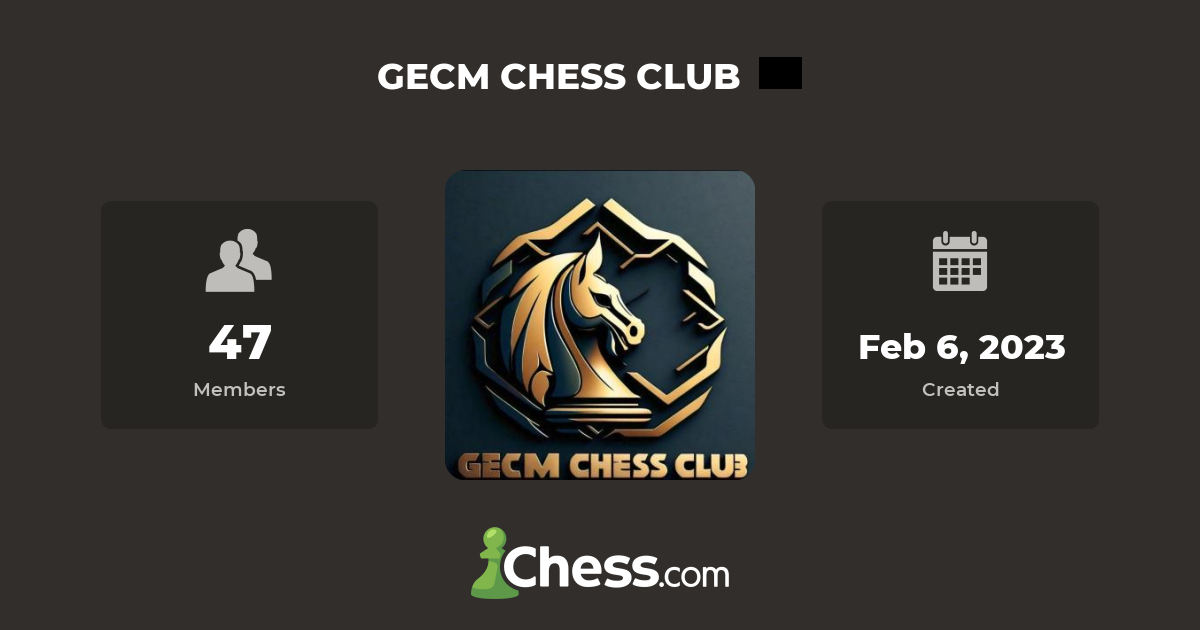 Gecm Chess Club Chess Club Chess