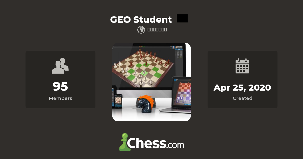 GEO Student - Chess Club - Chess.com