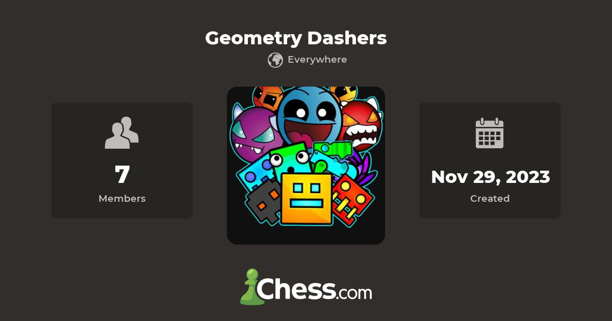 Geometry Dashers - Chess Club - Chess.com