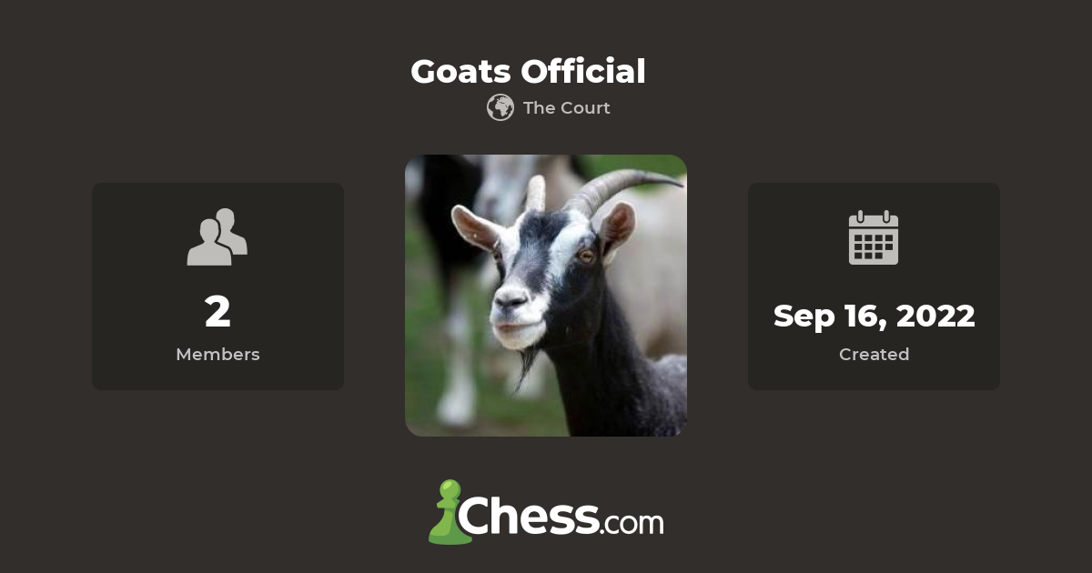 Goats Official - Chess Club - Chess.com