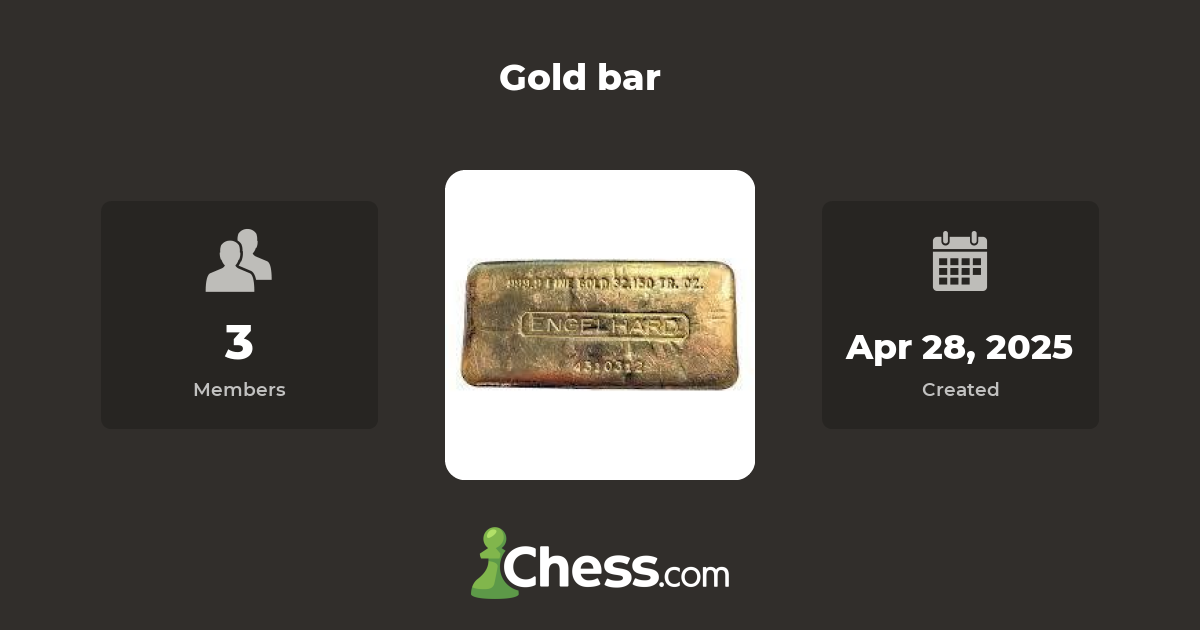 Gold bar - Chess Club - Chess.com