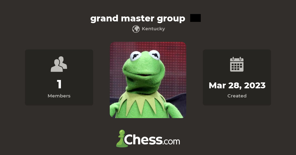 grand master group - Chess Club - Chess.com