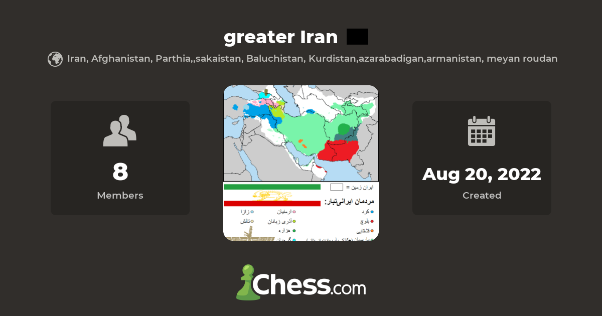 greater Iran - Chess Club - Chess.com