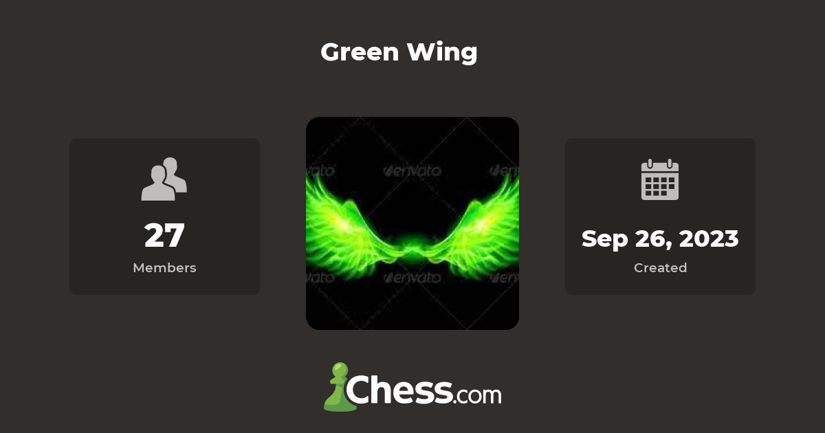 Green Wing - Chess Club - Chess.com