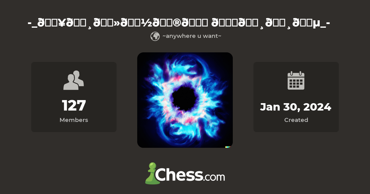 -_𝓥𝓸𝓻𝓽𝓮𝔁 𝓟𝓸𝓸𝓵_- - Chess Club - Chess.com