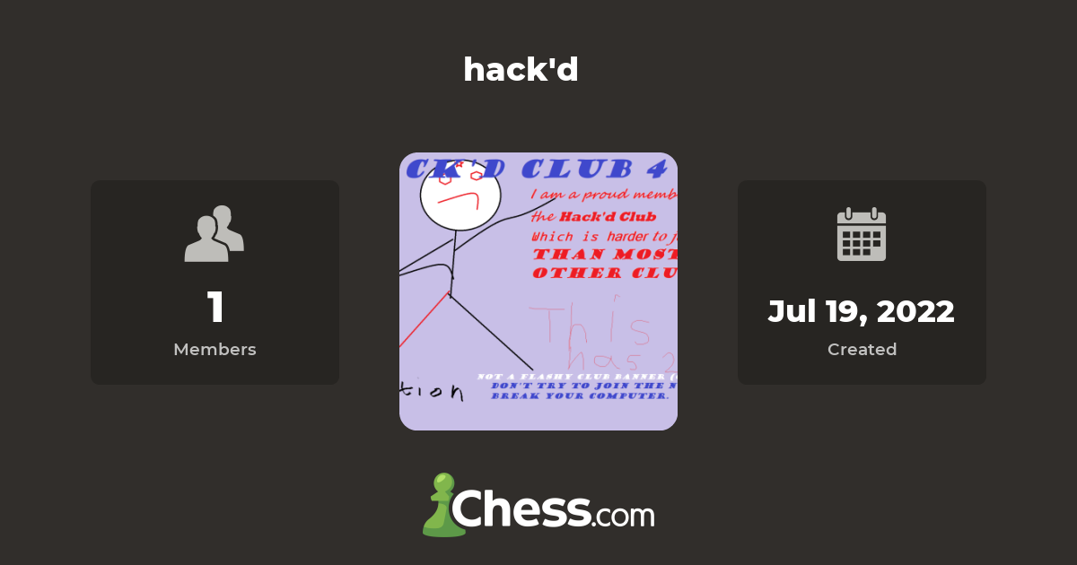 hack'd - Chess Club - Chess.com