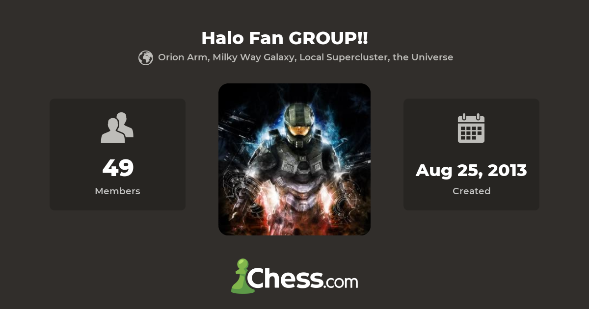 Halo Fan GROUP!! - Chess Club - Chess.com
