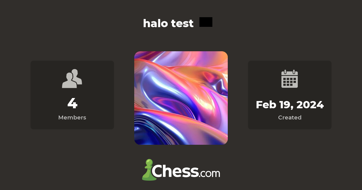 halo test - Chess Club - Chess.com