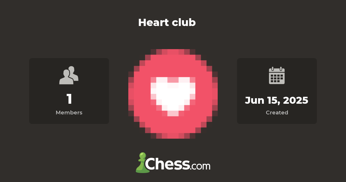 Heart club - Chess Club - Chess.com